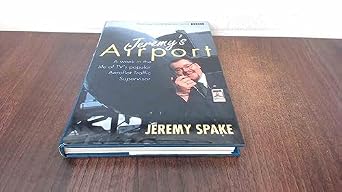Jeremy's Airport : Spake, Jeremy: Amazon.co.uk: Books