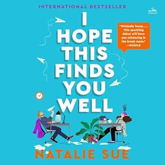 Amazon.com: I Hope This Finds You Well: A Novel (Audible Audio Edition ...