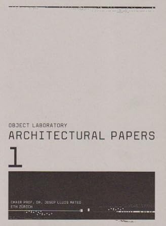 Object laboratory architectural papers (Middle English Edition): Mateo ...