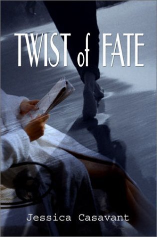 Twist of Fate: Casavant, Jessica: 9781932300079: Amazon.com: Books