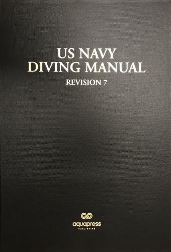 Buy The US Navy Diving Manual: Revision 7 Casebound Book Online at Low ...