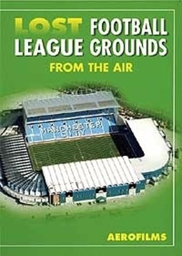 Amazon.co.jp: Lost Football League Grounds From The Air : Aerofilms ...