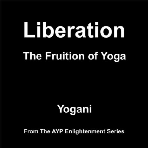Amazon.com: Liberation: The Fruition of Yoga : Yogani: Digital Music