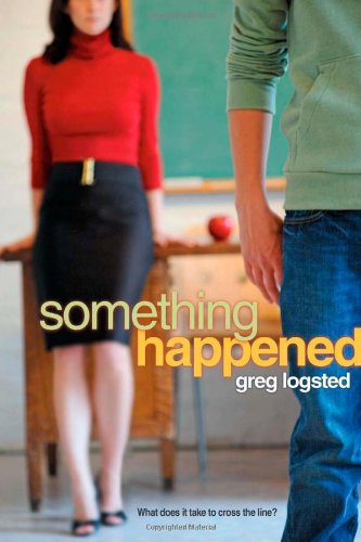 Amazon.com: Something Happened: 9781416950783: Logsted, Greg: Books