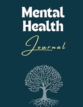 2025 Mental Health Journal: Mental Health planner to keep you mental ...