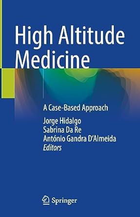 Buy High Altitude Medicine: A Case-Based Approach Book Online at Low Prices in India | High ...