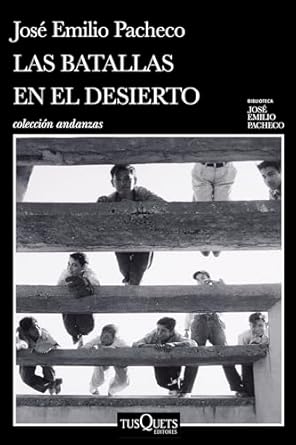 Las Batallas En El Desierto (Novel) / Battles in the Desert (a Novel ...