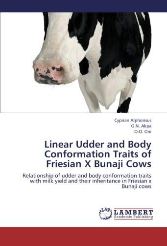 Buy Linear Udder and Body Conformation Traits of Friesian X Bunaji Cows ...