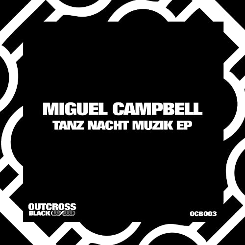 Tanz Nacht Muzik by Miguel Campbell on Amazon Music - Amazon.com