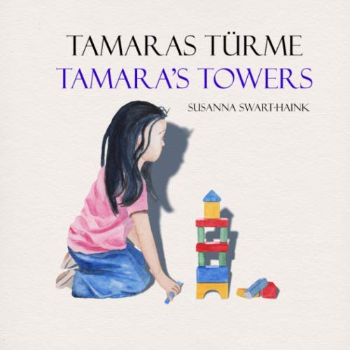 Tamara's Towers; Tamaras Türme: English German Bilingual | Amazon.com.br