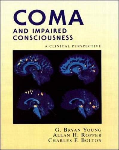Coma and Impaired Consciousness: A Clinical Perspective: 9780070723719 ...