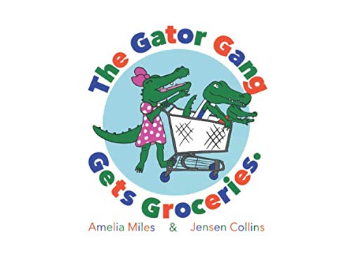 The Gator Gang Gets Groceries: Miles, Amelia, Collins, Jensen ...