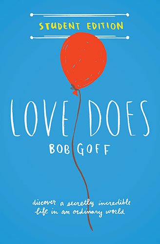 Amazon.com: Love Does: 9780529110466: Bob Goff: Books