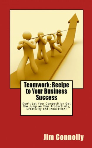 Amazon | Teamwork: Recipe to Your Business Success - Don't Let Your ...