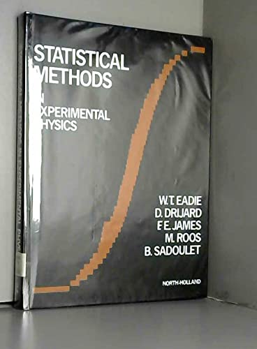 Statistical Methods in Experimental Physics: Eadie, W. T.: 9780720402391: Amazon.com: Books