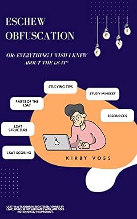Eschew Obfuscation : Or: Everything I Wish I Knew About the LSAT® eBook ...