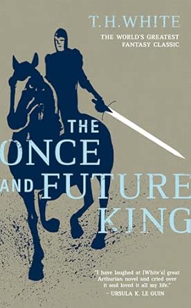 Amazon.com: The Once and Future King: 9780441627400: T. H. White: Books