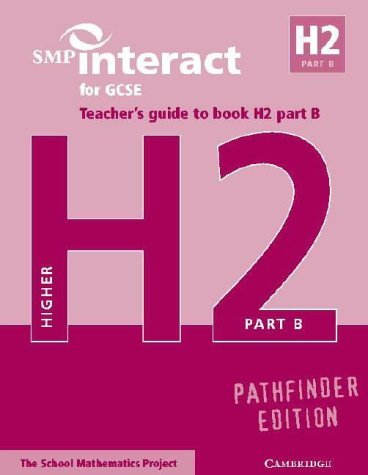 SMP Interact for GCSE Teacher's Guide to Book H2 Part B Pathfinder ...