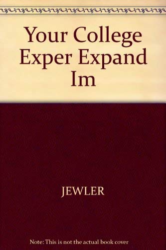 Your College Exper Expand Im: Jewler: 9780534518967: Amazon.com: Books