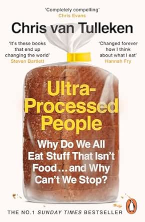 Ultra-Processed People: The Definitive #1 Bestseller You Need to ...