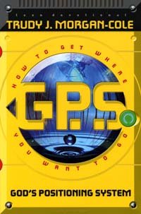 God's Positioning System: Trudy J. Morgan-Cole: 9780828018401: Amazon ...
