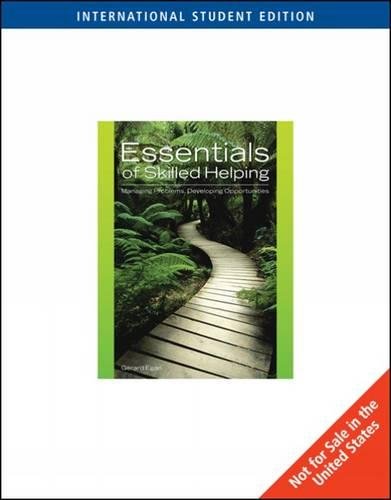 Buy Essentials of Skilled Helping: Managing Problems, Developing Opportunities, International ...