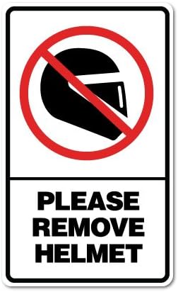 Please Remove Helmet Sticker Please Remove Helmet Sticker prohibited ...