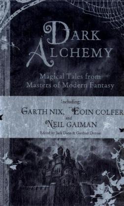 Dark Alchemy: Magical Tales from Masters of Modern Fantasy: Dann, Jack ...