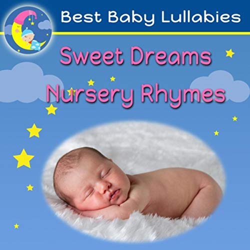 Play Sweet Dreams Nursery Rhymes by Best Baby Lullabies on Amazon Music ...