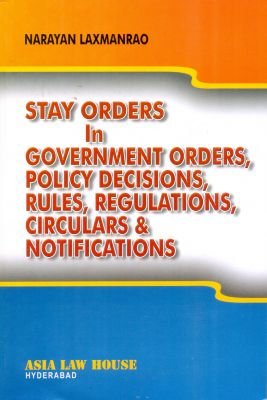 Stay Orders in Government Orders, Policy Decisions, Rules, Regulations ...