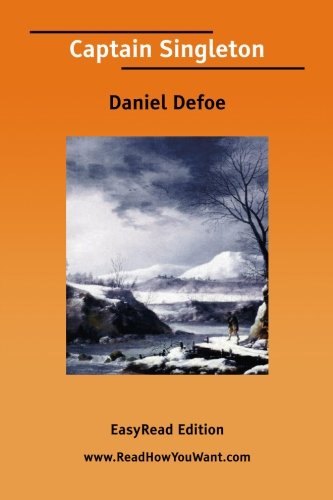 Amazon.com: Captain Singleton: Easyread Edition: 9781425046736: Defoe ...