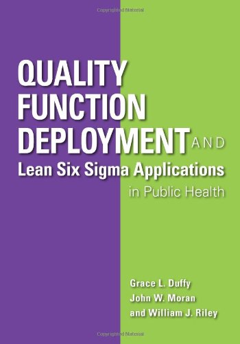 Quality Function Deployment and Lean-Six Sigma Applications in Public ...