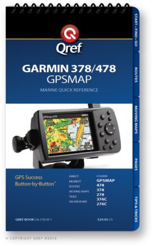 Amazon.com: Garmin GPSMAP 376C, 378, 478 Qref Checklist (Qref Marine ...
