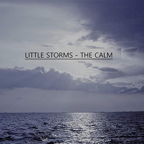 Play The Calm by Little Storms on Amazon Music