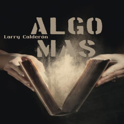Play Algo Más by Larry Calderón on Amazon Music