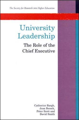 University Leadership: The Role of the Chief Executive: Bocock, Jean ...