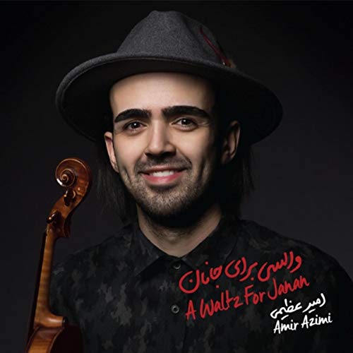 Play A Waltz for Janan by Amir Azimi on Amazon Music