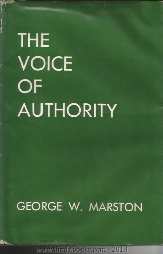 The voice of authority: Marston, George W: Amazon.com: Books