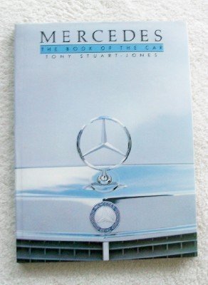 Mercedes: The Book of the Car : Stuart-Jones, Tony: Amazon.in: Books