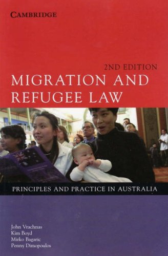Migration and Refugee Law: Principles and Practice in Australia ...