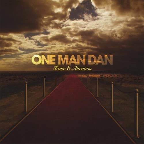 One Man Dan - Fame & Attention - Amazon.com Music