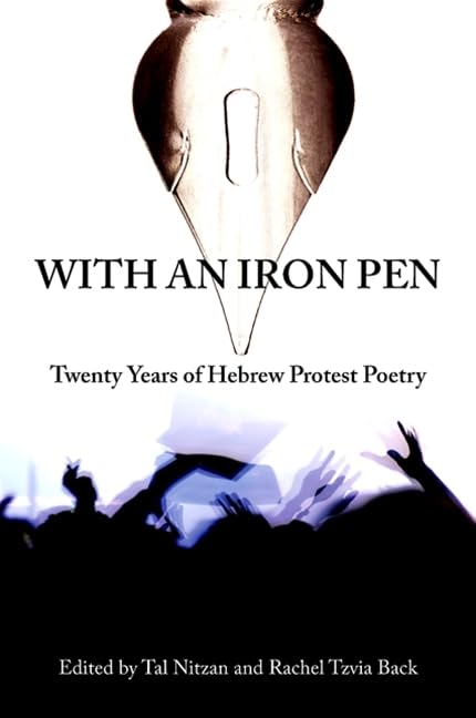 Amazon.com: With an Iron Pen: Twenty Years of Hebrew Protest Poetry ...