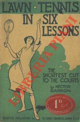 Lawn tennis in six lessons. The shortest cut to the courts. : Amazon.in ...