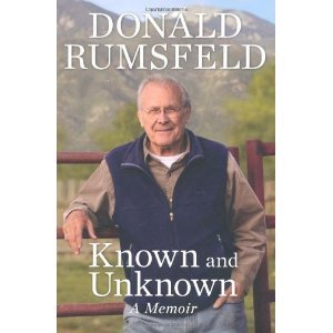Donald Rumsfeld'sKnown Unknown: A Memoir [Hardcover](2011): Donald ...