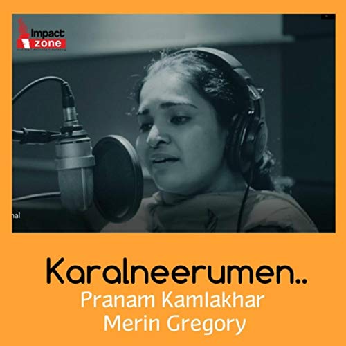 Play Karalneerumen (feat. Merin Gregory) by Pranam Kamlakhar feat ...