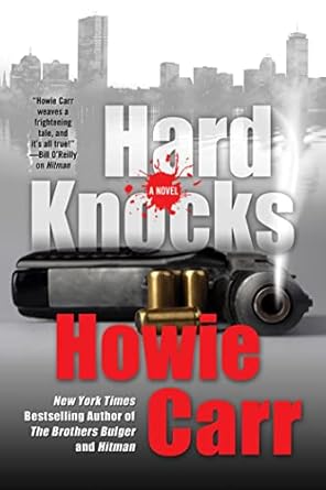 Amazon.com: Hard Knocks: 9780765326409: Carr, Howie: Books