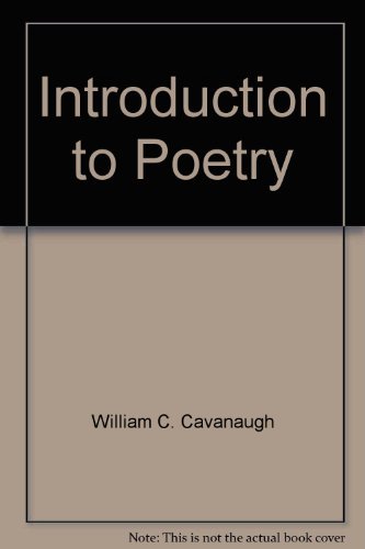 Amazon.com: Introduction to poetry: 9780697039569: Cavanaugh, William C ...