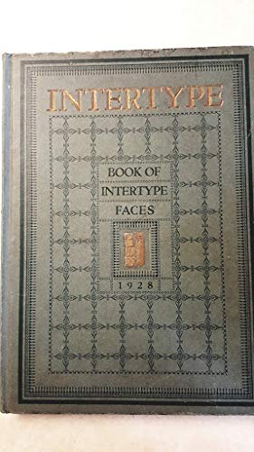 Book of Intertype Faces Shown in Series with One-Line Examples.: No ...