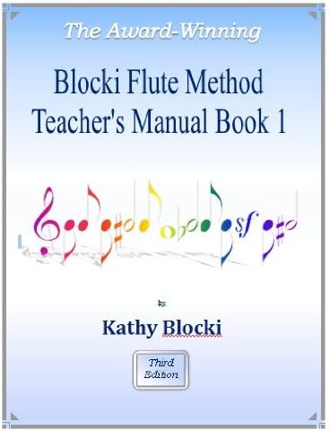 Blocki Flute Method - Teacher's Manual Book 1 - 3rd Ed.: Amazon.com: Books