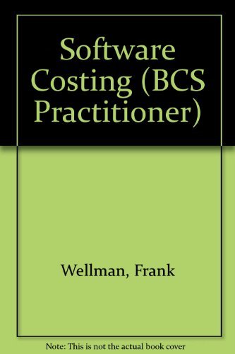 Software Costing: An Objective Approach to Estimating and Controlling ...